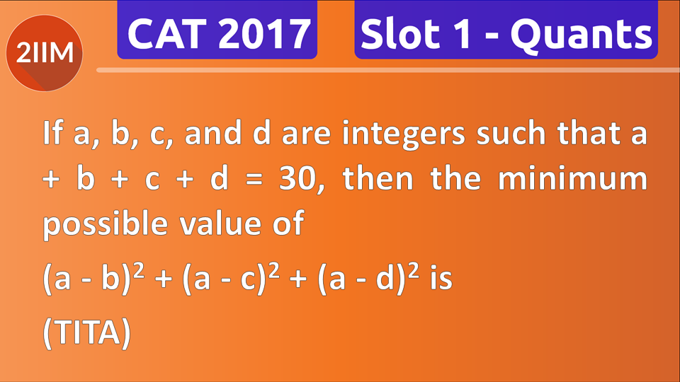 CAT 2017 Question paper - Algebra, 2IIM CAT 2024 CAT online coaching ...