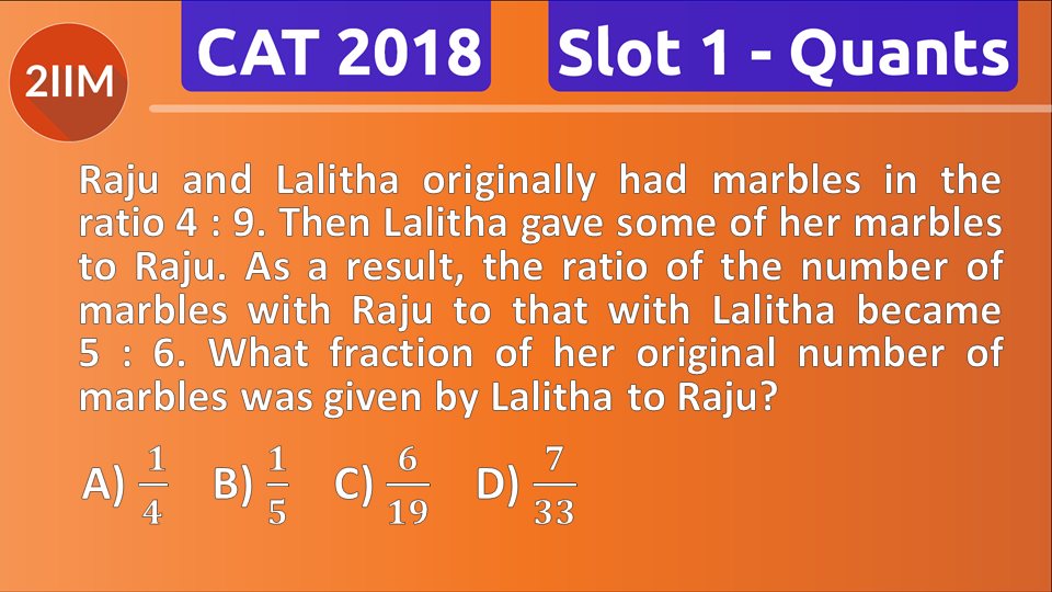 CAT 2018 Question paper - Ratio and Proportion, 2IIM CAT 2024 Online ...