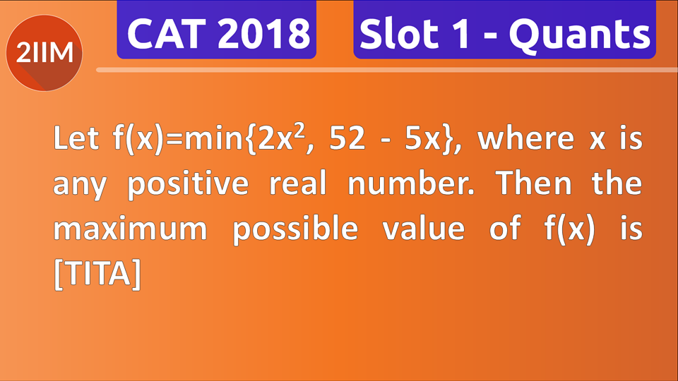 CAT 2018 Question paper - Functions, 2IIM CAT 2024 Online CAT Classes ...