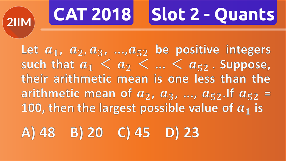 CAT 2018 Question Paper Slot 2 Quants - CAT Sequence and Series Questions, 2IIM CAT 2024 Online ...