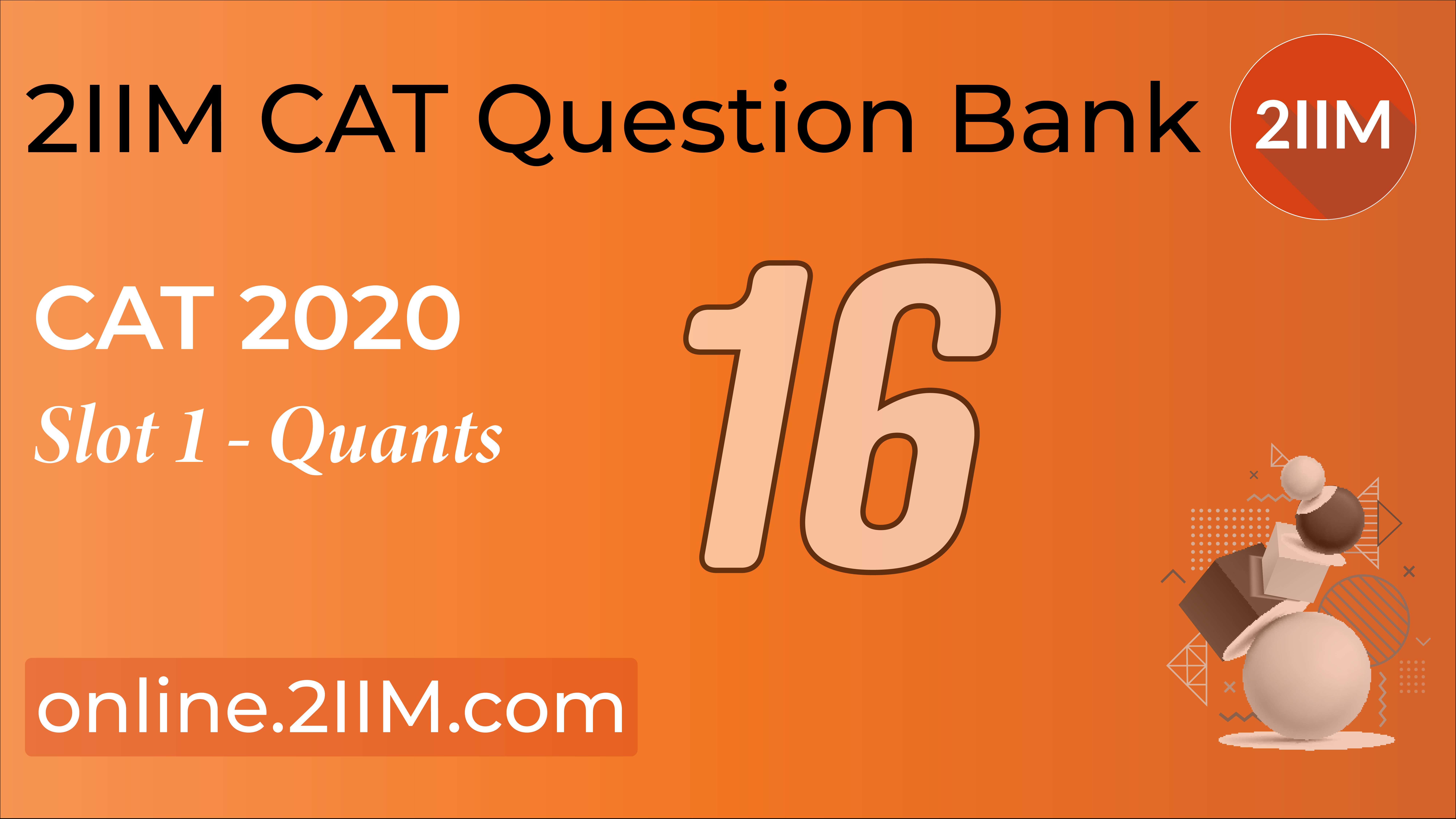 CAT 2020 slot 1 Question Paper - Coordinate Geometry, 2IIM CAT 2024 online preparation for CAT ...