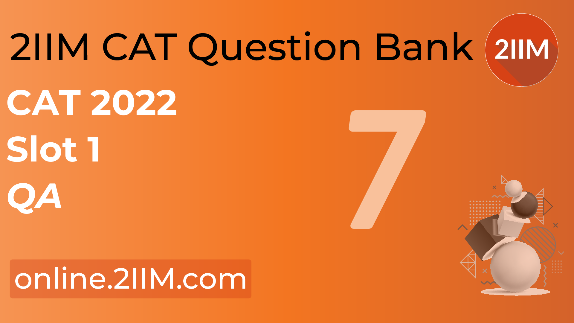 CAT 2022 Question Paper - Quant, 2IIM CAT 2024 Online Preparation for ...