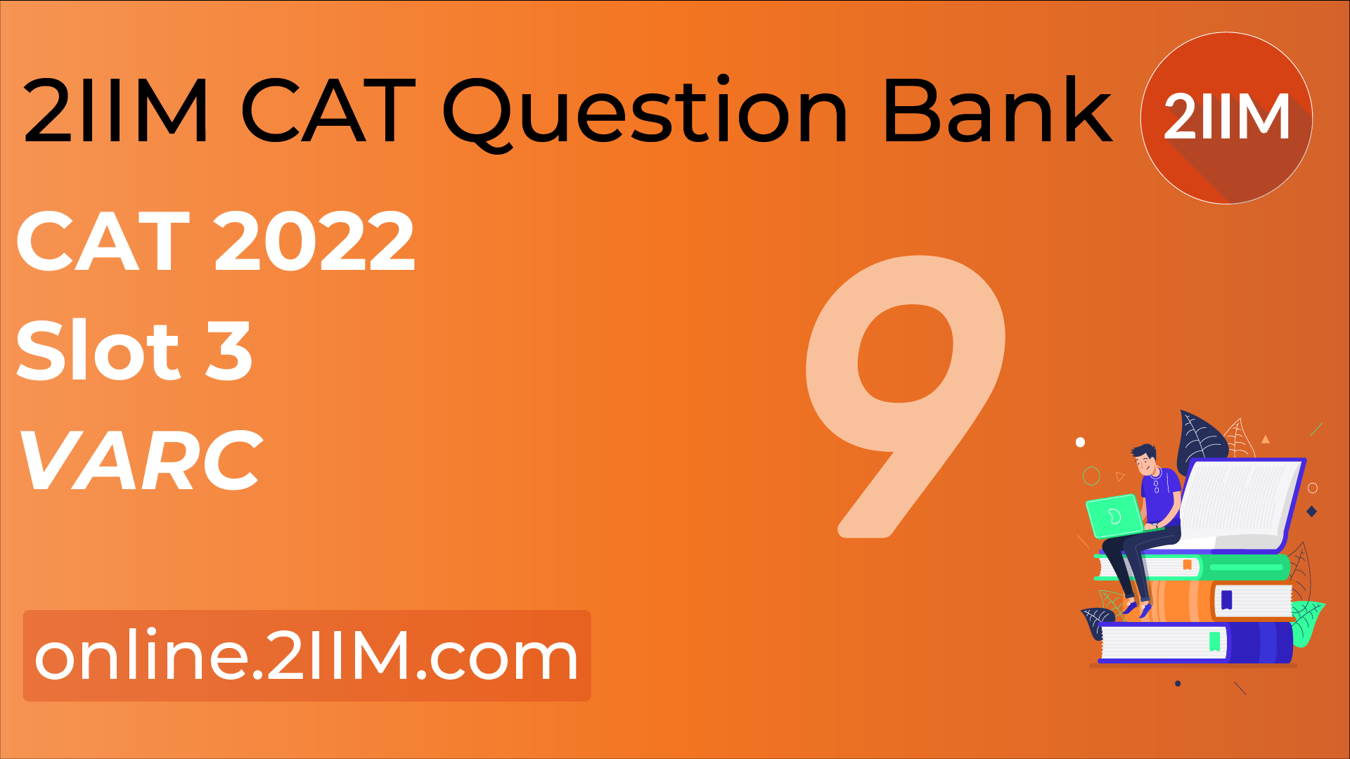 CAT 2022 Question Paper - VARC, 2IIM CAT 2024 Online Preparation for ...