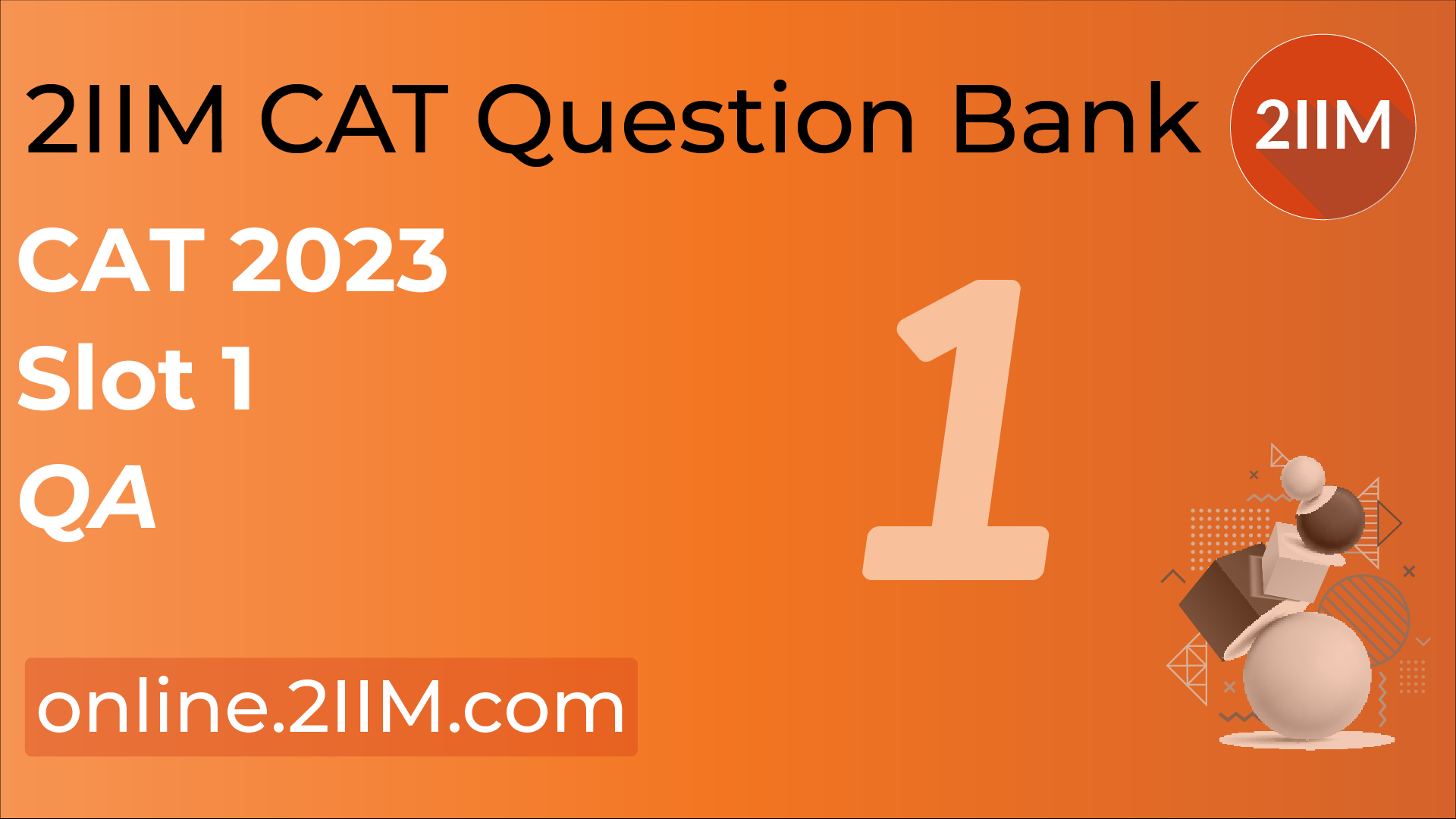 CAT 2023 Question Paper - Quant, 2IIM CAT 2024 Online Preparation for CAT, CAT Online Coaching ...