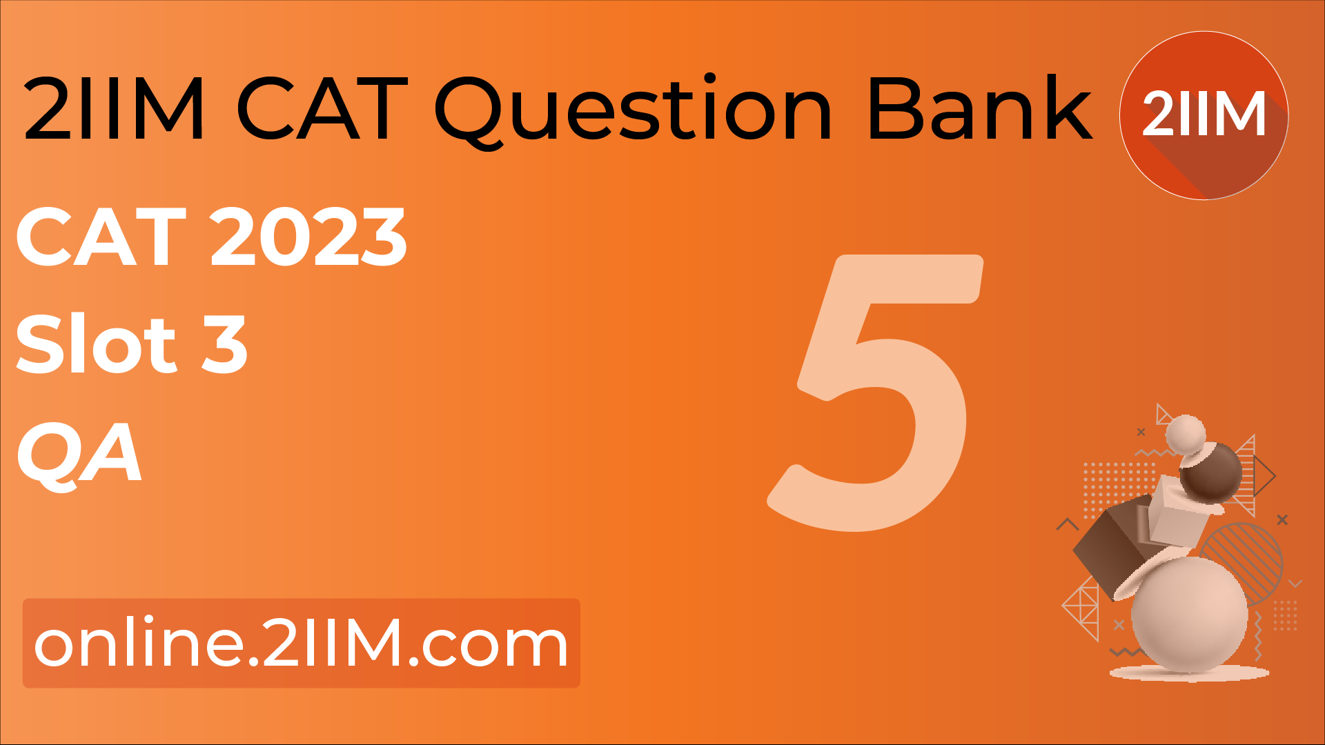 CAT 2023 Question Paper - Quant, 2IIM CAT 2024 Online Preparation for ...