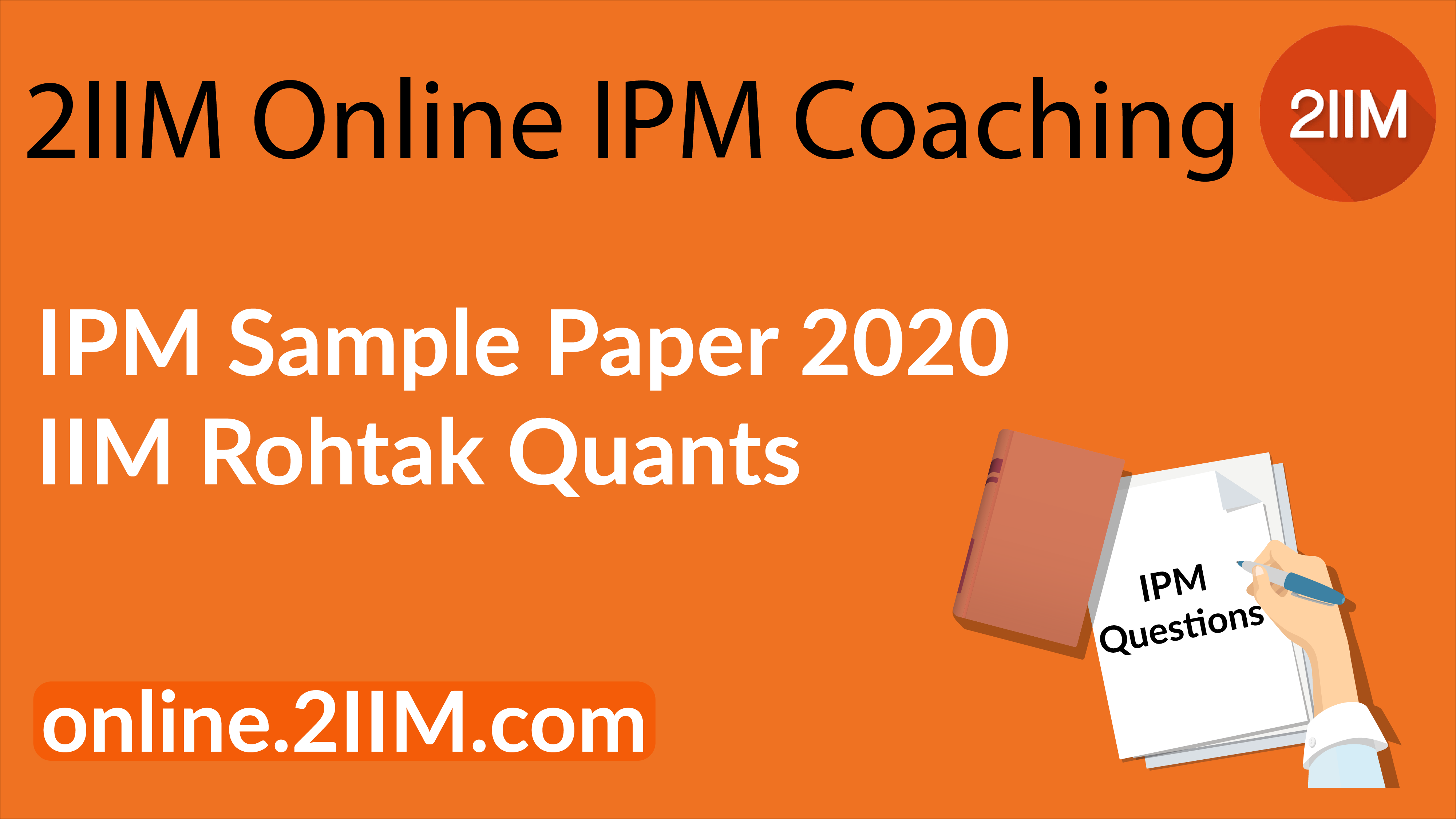 IPM Sample Paper - Quants | IPM Rohtak | IPMAT CAT 2024 | IPM Coaching ...