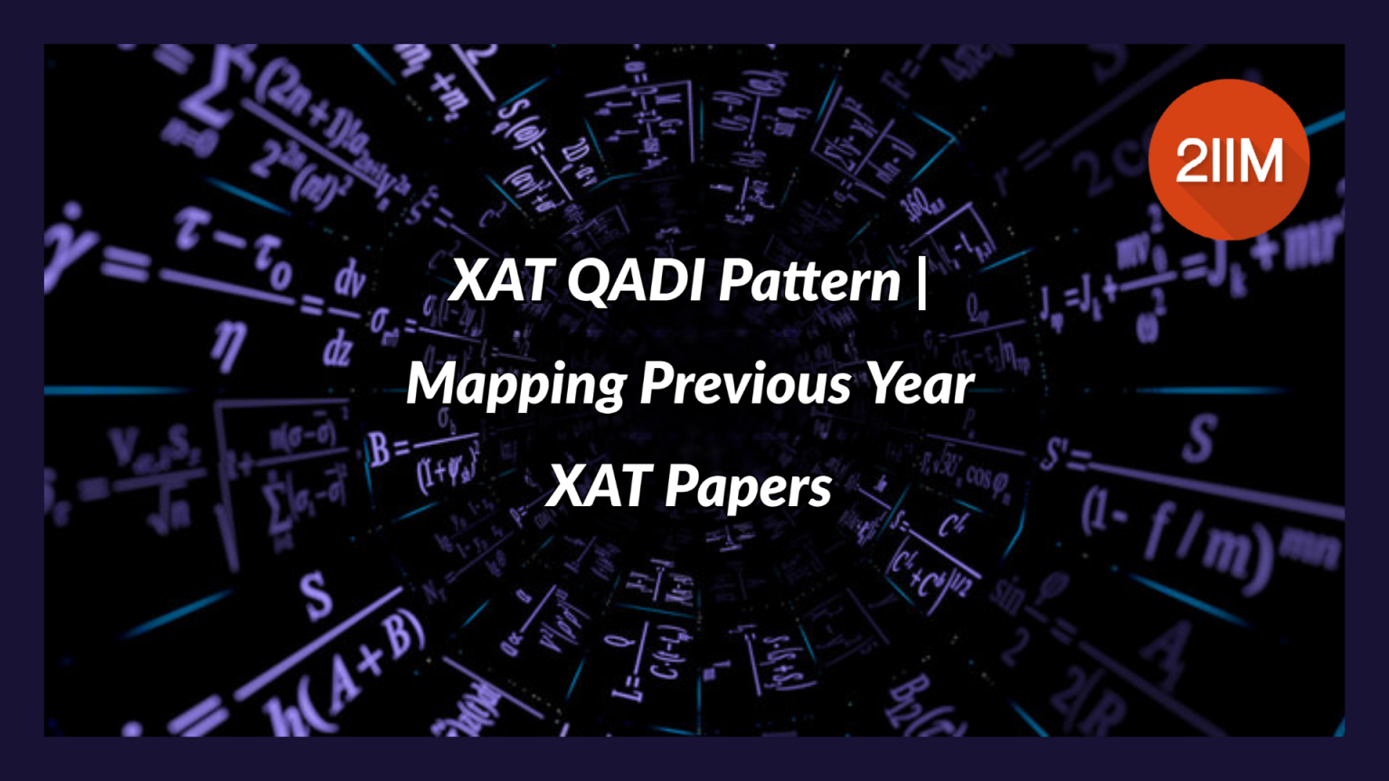 XAT QADI Pattern | Mapping Previous Year XAT Papers - 2IIM CAT Blog