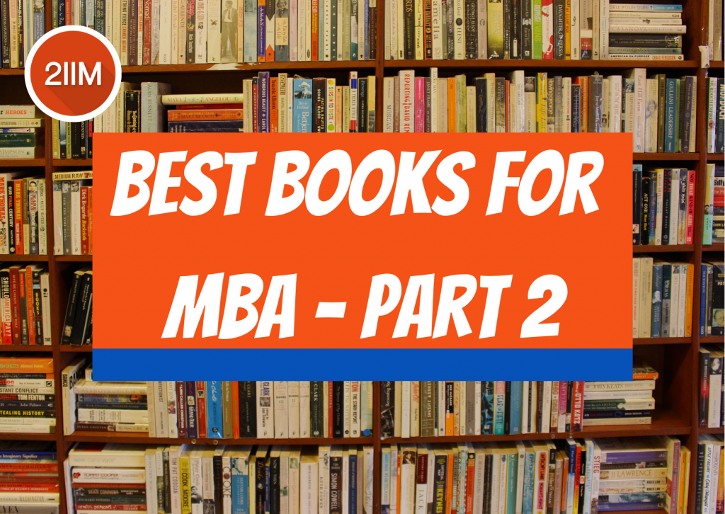 Best Books for MBA - Part 2 - 2IIM CAT Preparation Blog