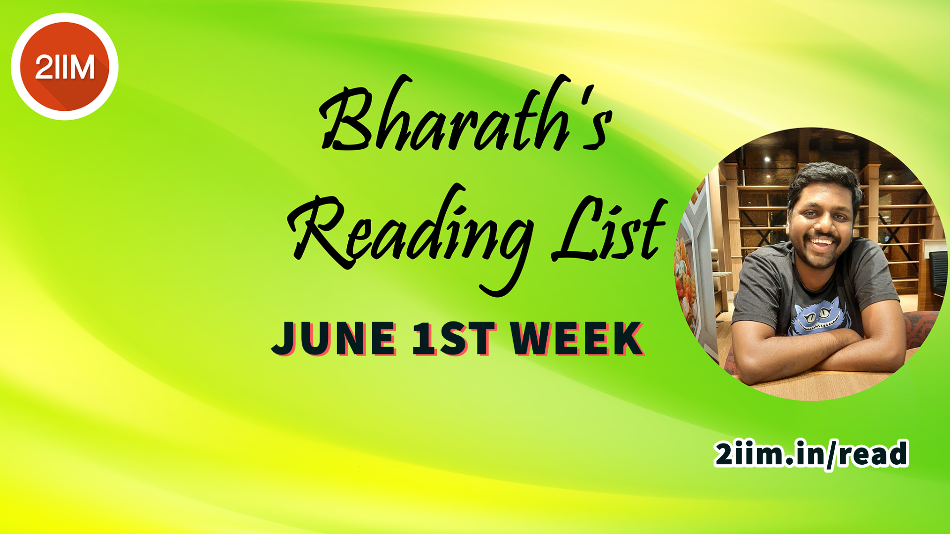 Reading List | This Week | June 1st week 2022 - 2IIM CAT Preparation Blog
