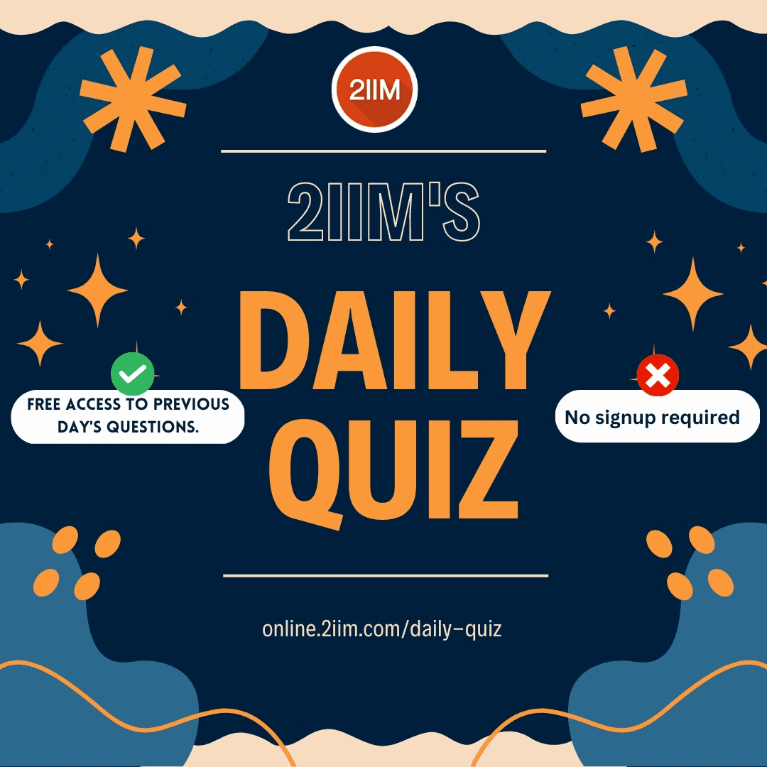 2IIM Daily Quiz | CAT 2025