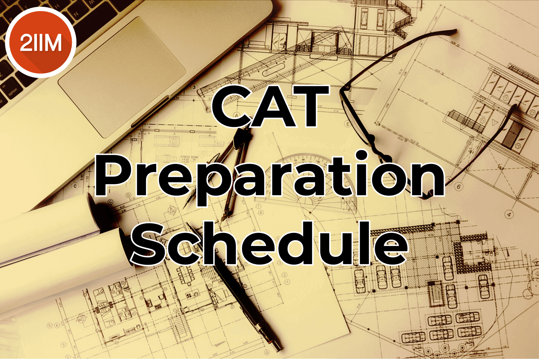 2IIM's Online CAT Coaching Course: Preparation Schedule